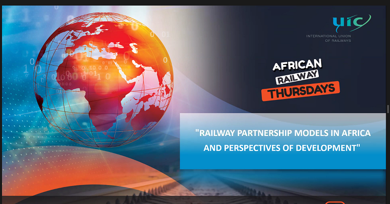African Railway Thursdays: railway partnership models in Africa and ...