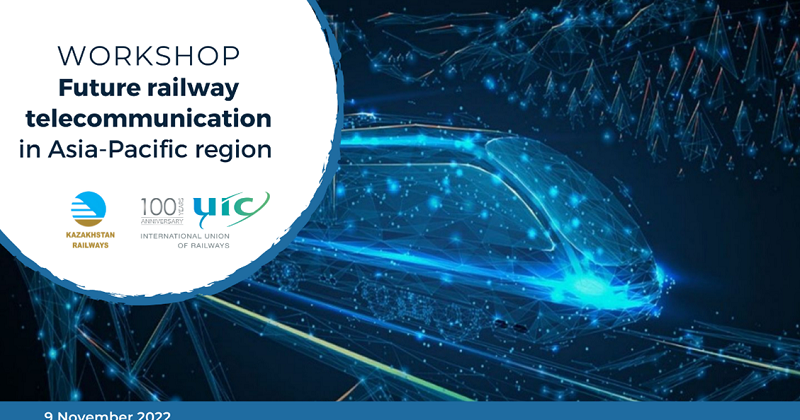 The UIC-KTZ workshop “Future railway telecommunication in the Asia-Pacific region” held online ...