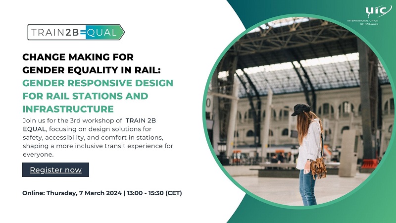 Gender responsive design for rail stations and infrastructure | UIC - International union of ...