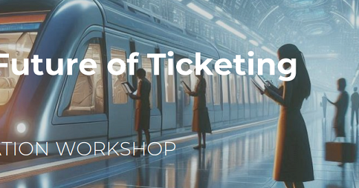 The Future of Ticketing Innovation Workshop | UIC - International union ...
